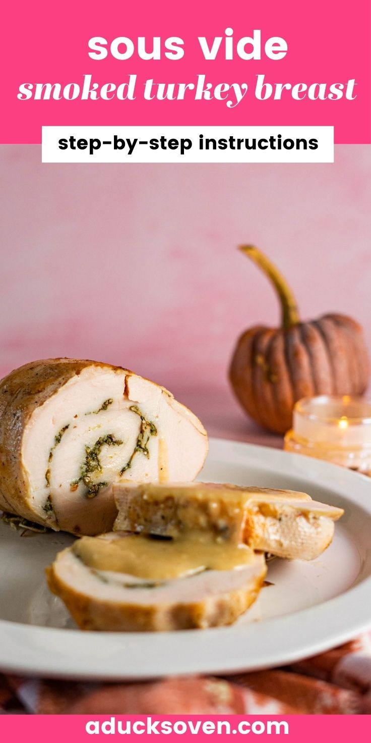 4 Hour Sous Vide Turkey Breast with Herb Filling - A Duck's Oven